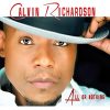 Home » Calvin Richardson R&B Soul Singer & Songwriter