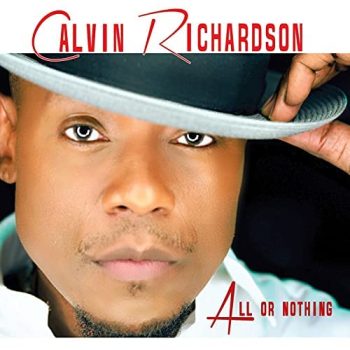 Home » Calvin Richardson R&B Soul Singer & Songwriter